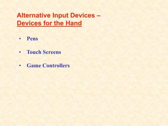 Alternate methods of input | PPT