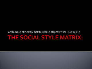 Chap. 6 adaptive selling & sales success | PPT