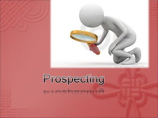 Chap. 7. prospecting | PPT
