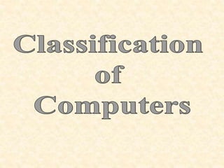 Classification of computers (- Minicomputers) (Microcomputers) | PPT