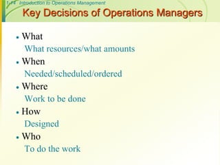 Chap001 - Introduction to Operations Management.ppt