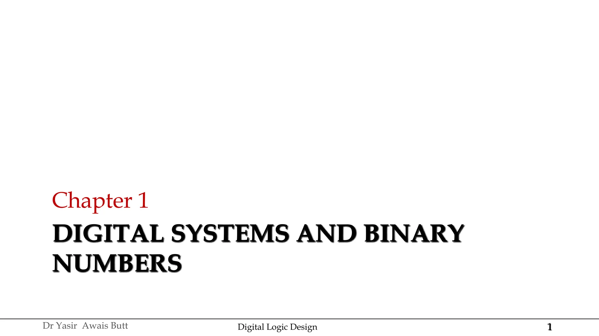 Chap01 - Number Systems in Digital Logic.pptx