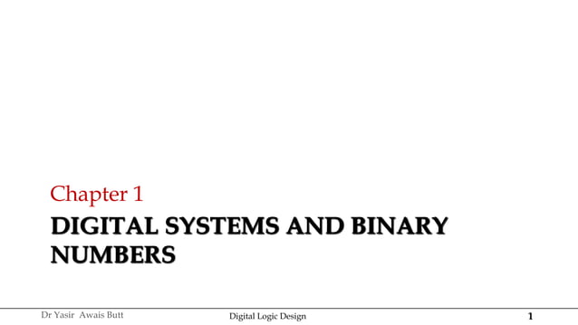 Chap01 - Number Systems in Digital Logic.pptx