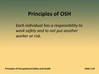 OSH is a function of management.There needs to be a plan for buy-in to ...