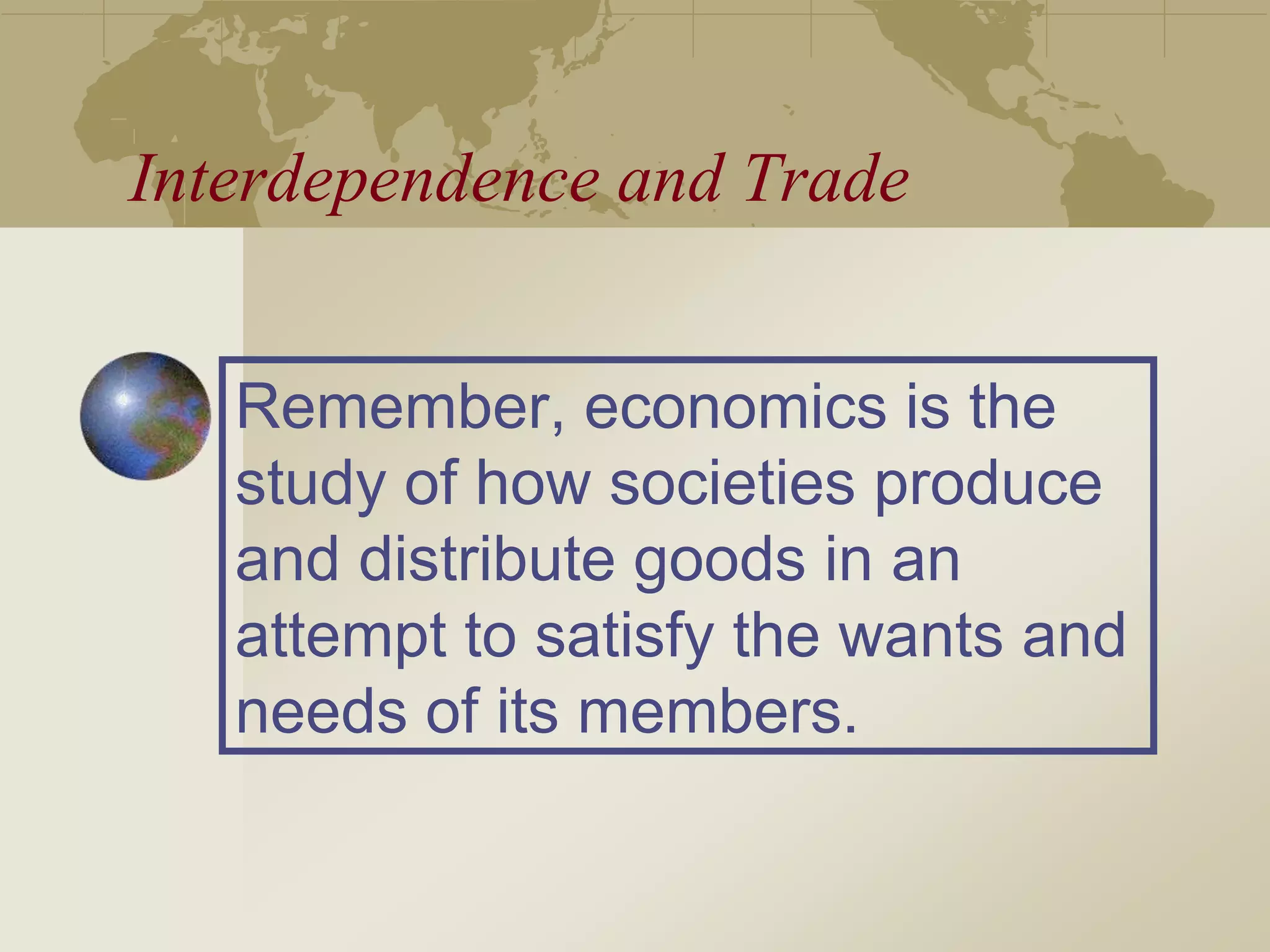 Interdependence and the Gains from Trade | PPT