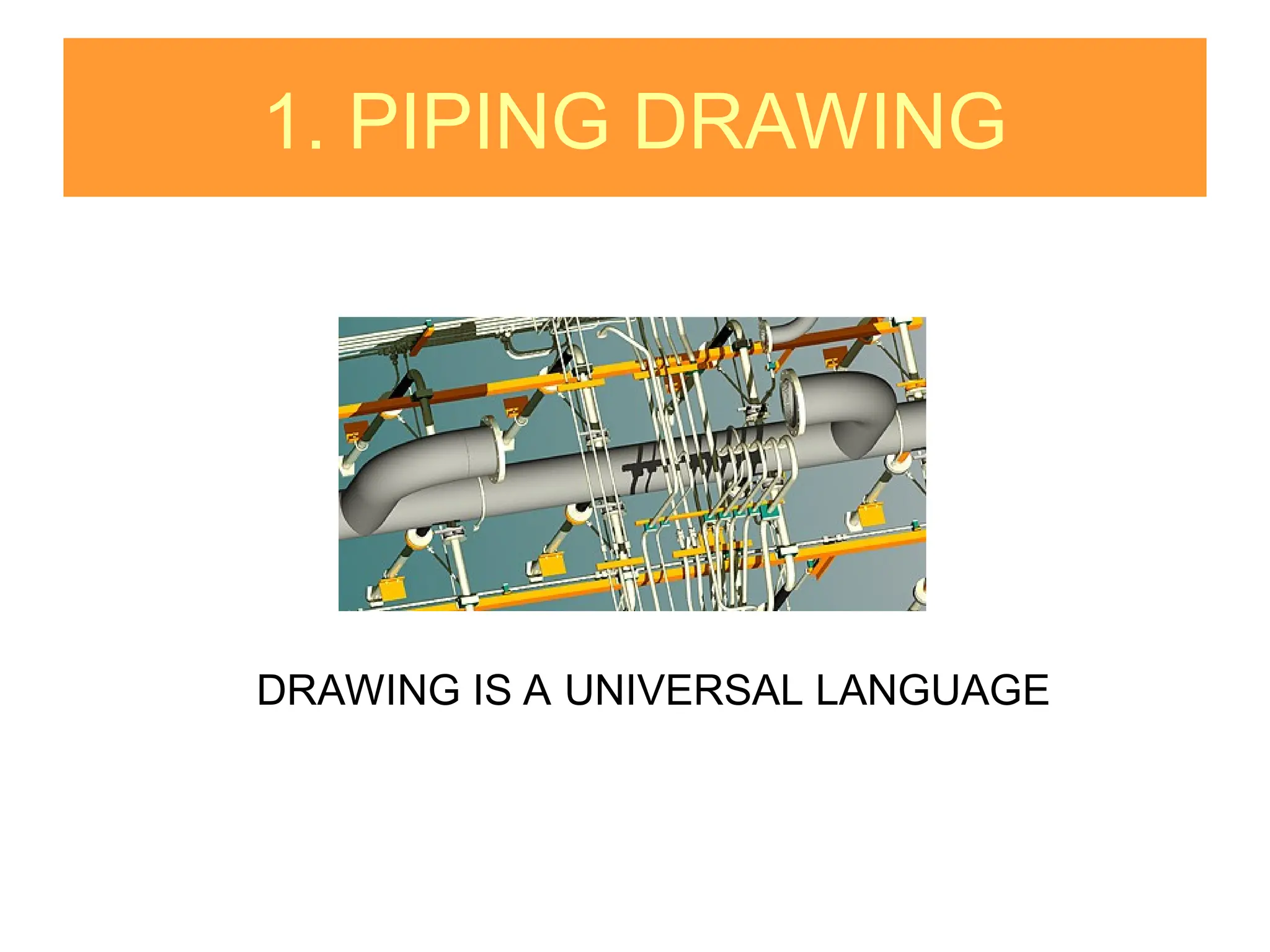 Chap03 - Piping Drawing presentation.ppt