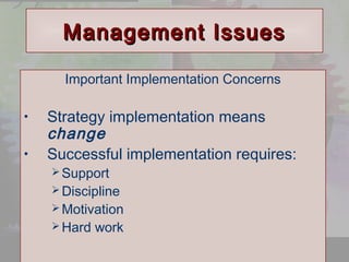 Implementing Strategies:Management Issues | PPT