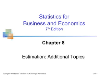 Chap08 estimation additional topics | PPT