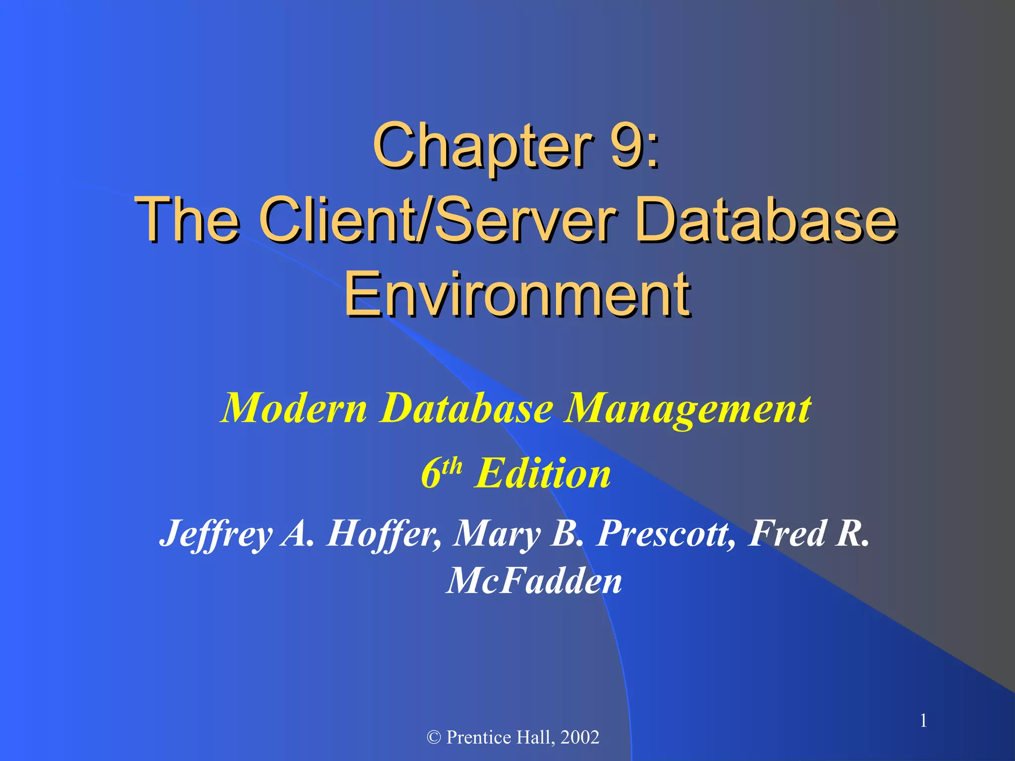 The Database Environment Chapter 9 | PPT