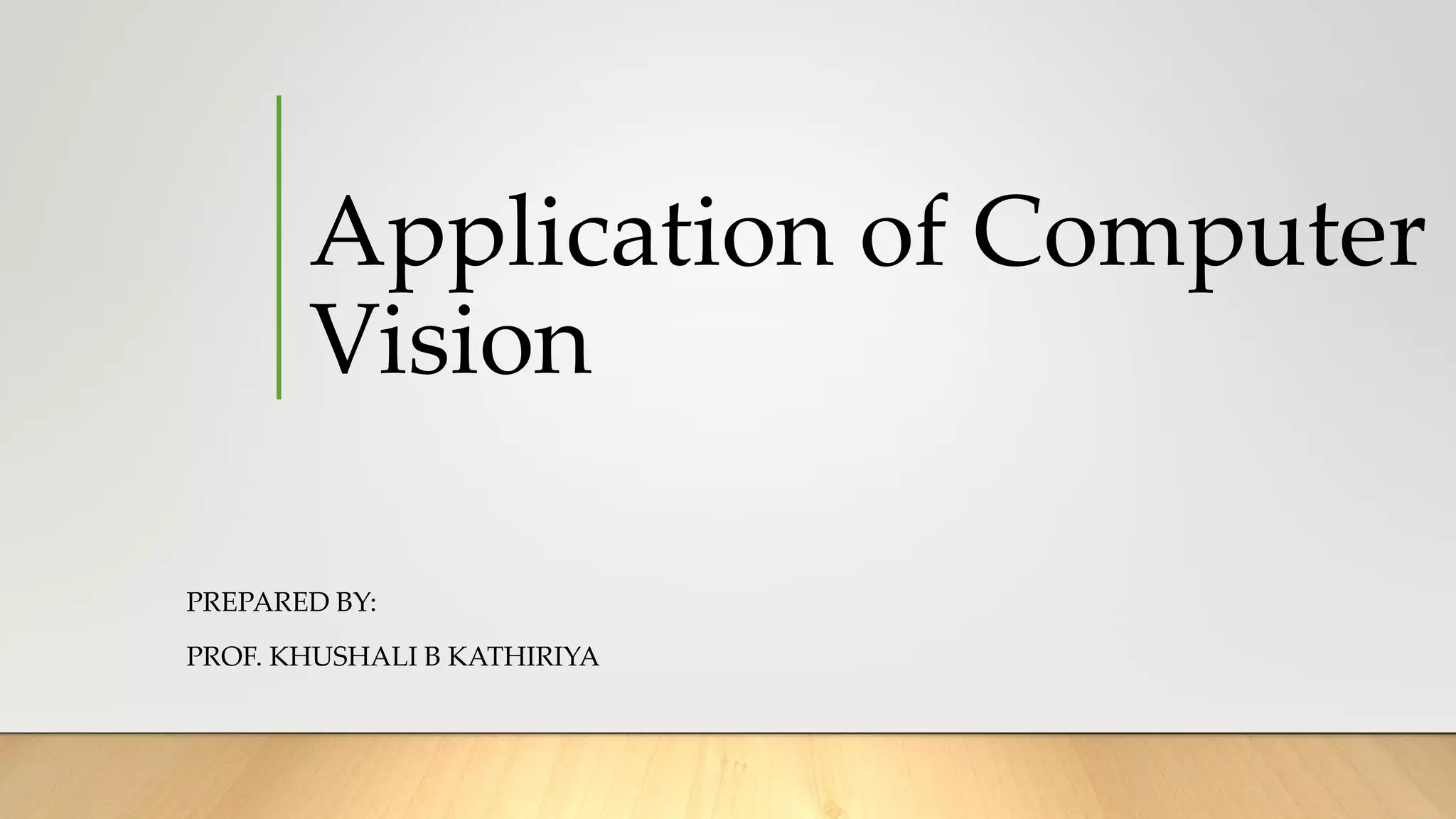 CV_1 Introduction of Computer Vision and its Application | PDF