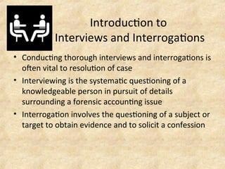 CHAP 10 Effective Interviewing and Interrogation.ppt