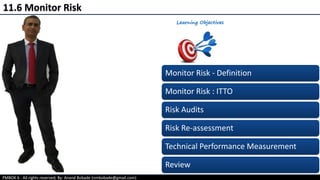 Chap 11.7 Monitor Risks | PPT