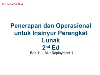 Chap 11--Deployment pipeline 1 (1) (2) id.pptx