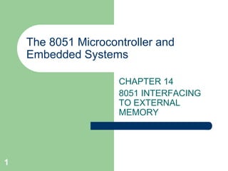 The 8051 Microcontroller and Embedded Systems | PPTX