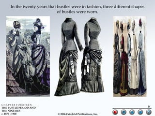 Chap 14 -Bustle & 90s | PPT