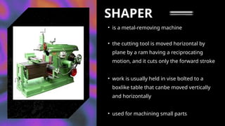 MACHINE SHOP THEO.chapter 15 shaper.pptx