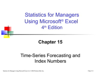 Time Series Forecasting and Index Numbers | PPT