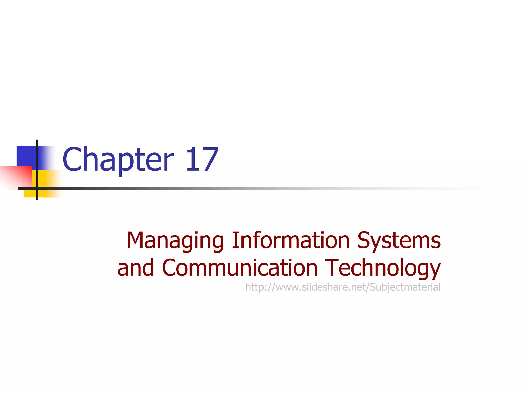 Chap 17 managing information systems and communication technology | PPTX | Computer Networking ...