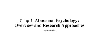 Chap 1 abnormal psychology.pptx intrroduction | PPTX