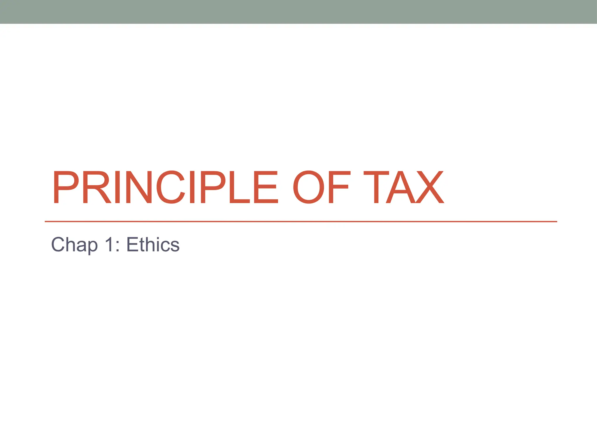 Principle of Taxation - Chapter 1 ethics | PPTX