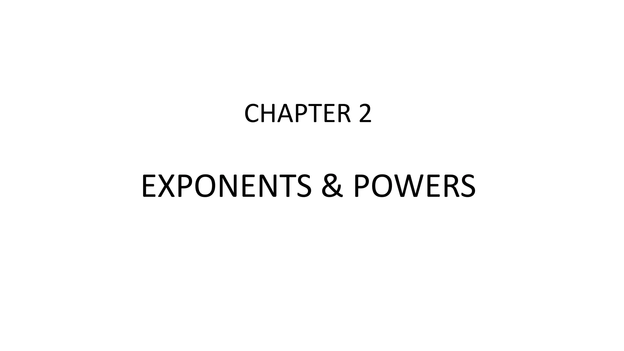 Chap1_Exponents & Powers_ eaching Notes.pptx | Free Download