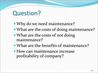 Chap 1 (Introduction to maintenance final.ppt