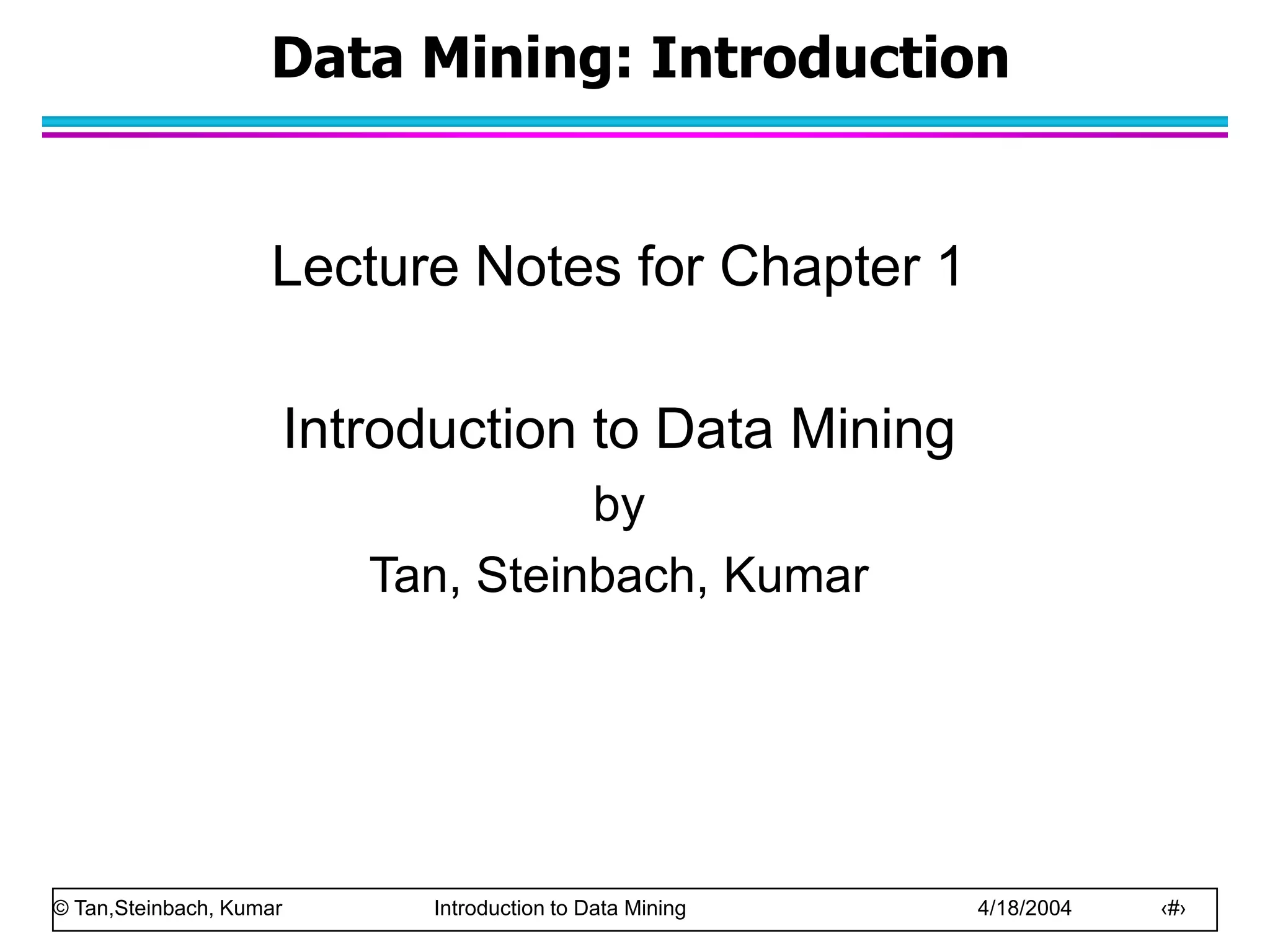 chap1_introT Data Mining | PPT
