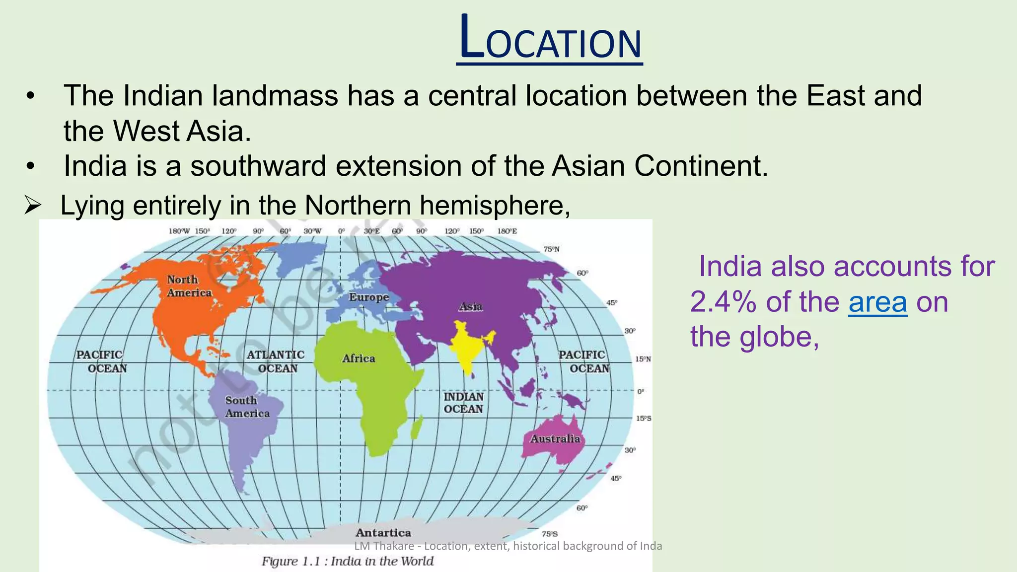 Location, extent, Historical background of India, | PPTX