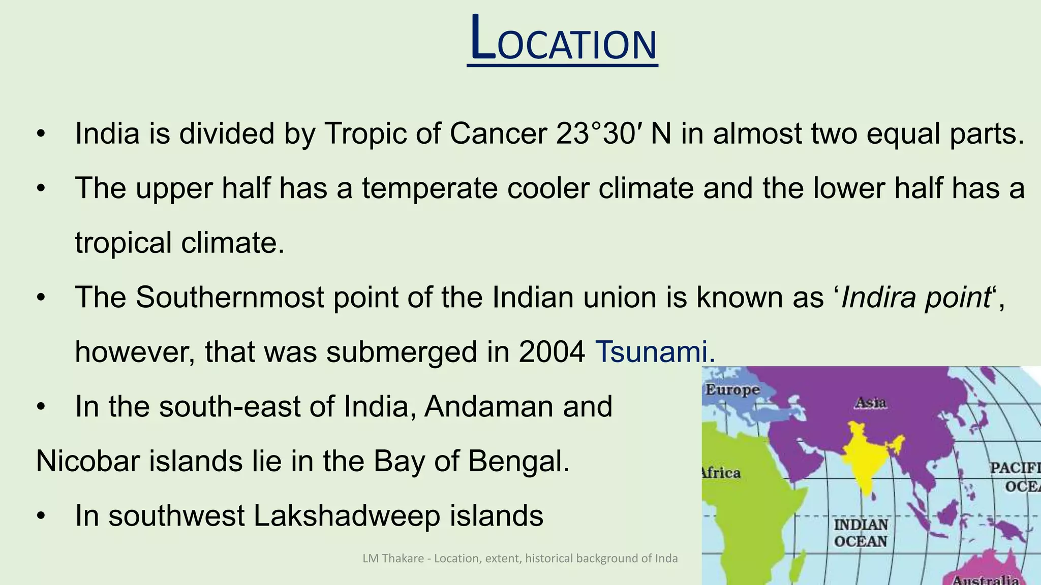 Location, extent, Historical background of India, | PPTX