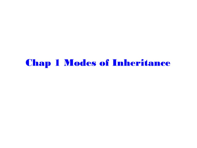 Modes of inheritance | PPT