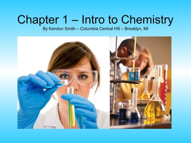 Chapter 1 - Introduction to Chemistry | PPT