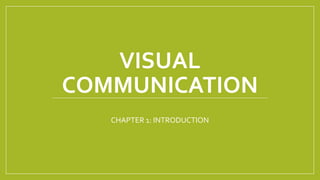Chap 1 visual communication | PPT