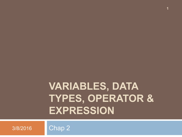 Variables Data Types Operator And Expression In C In Detail Ppt