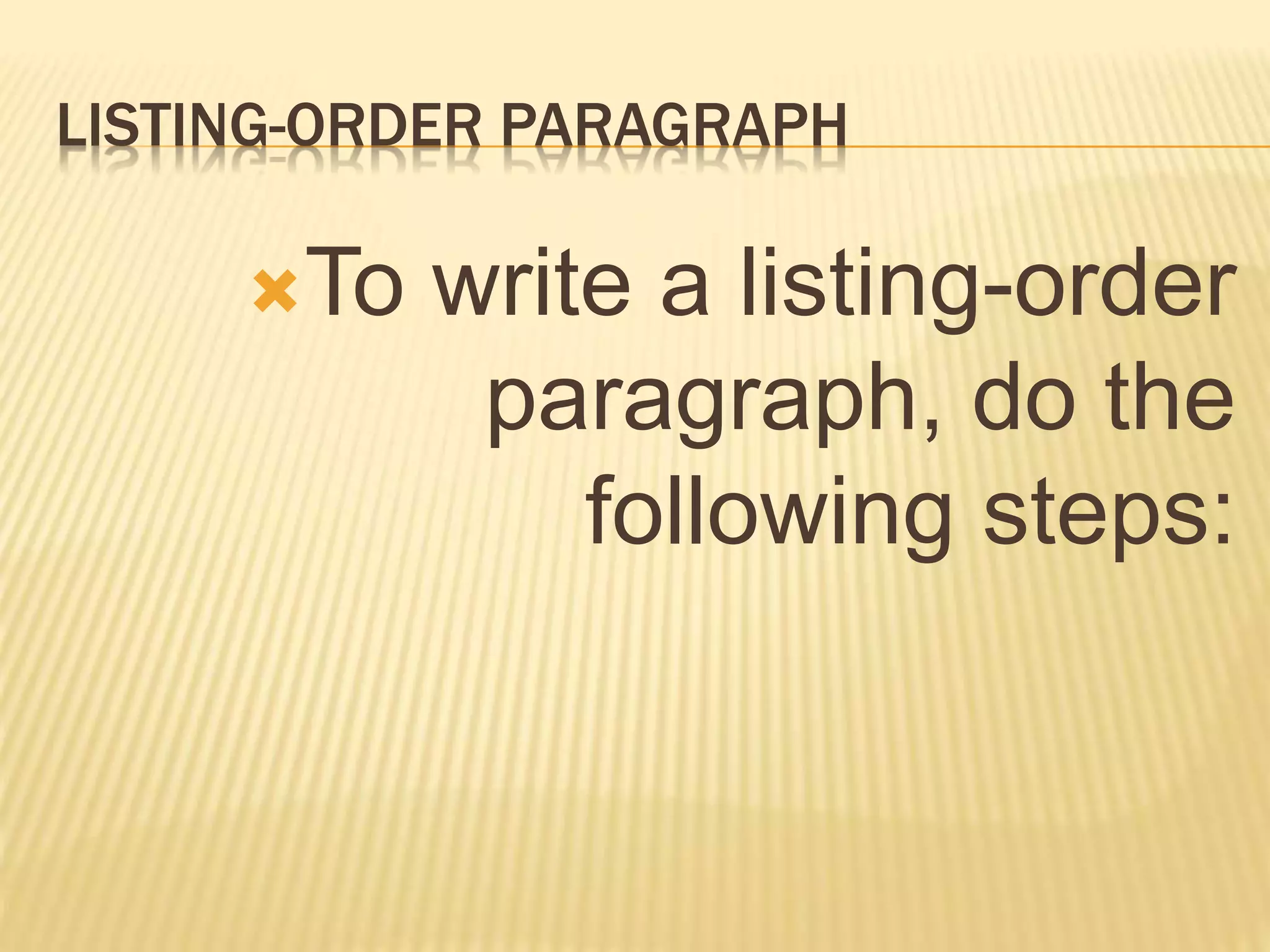 Chap2.1 listing order paragraph | PPTX
