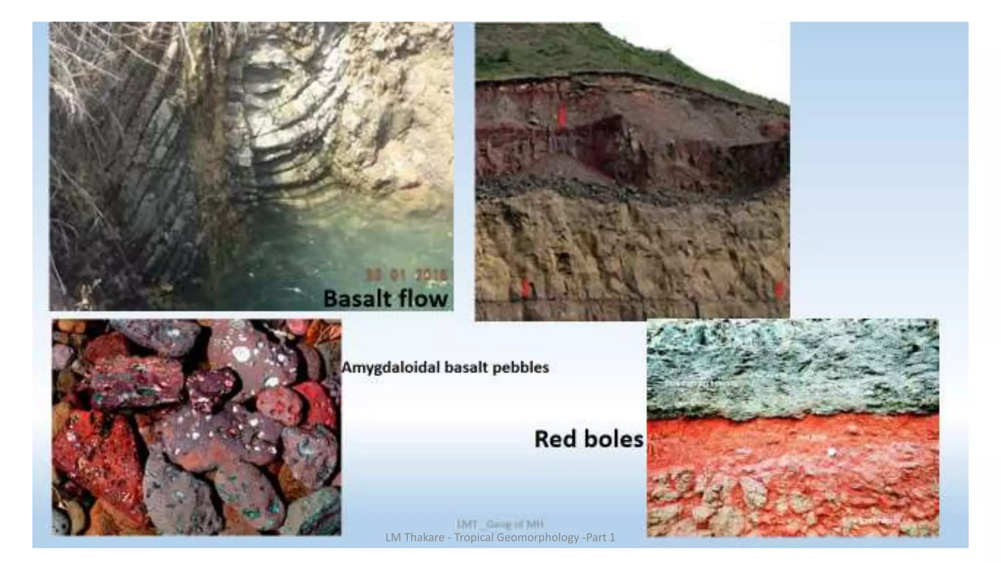 Tropical Geomorphology -weathering in Tropics - part 1- Chap 2 | PPTX
