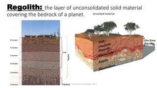 Tropical Geomorphology -weathering in Tropics - part 1- Chap 2 | PPTX