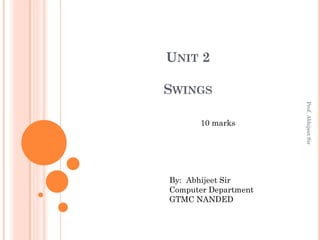 java presentation on Swings chapter java presentation on Swings | PPT