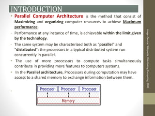 Chap 2 classification of parralel architecture and introduction to ...