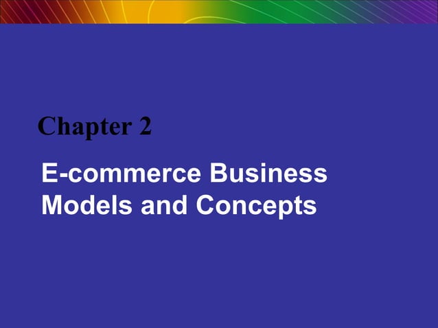 Chap 2 e-commerce business model and concept | PPT