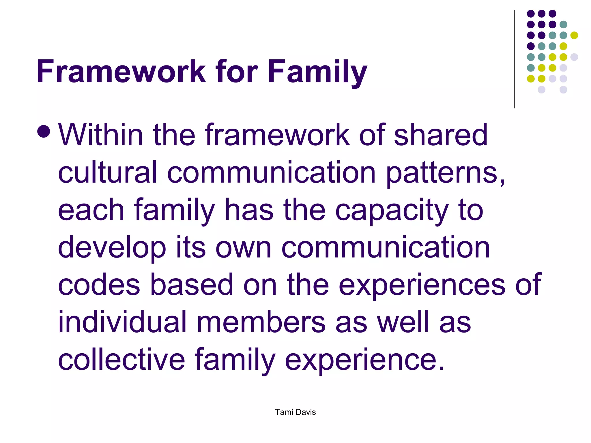 Chap+2 +framework+for+family+communication | PPT