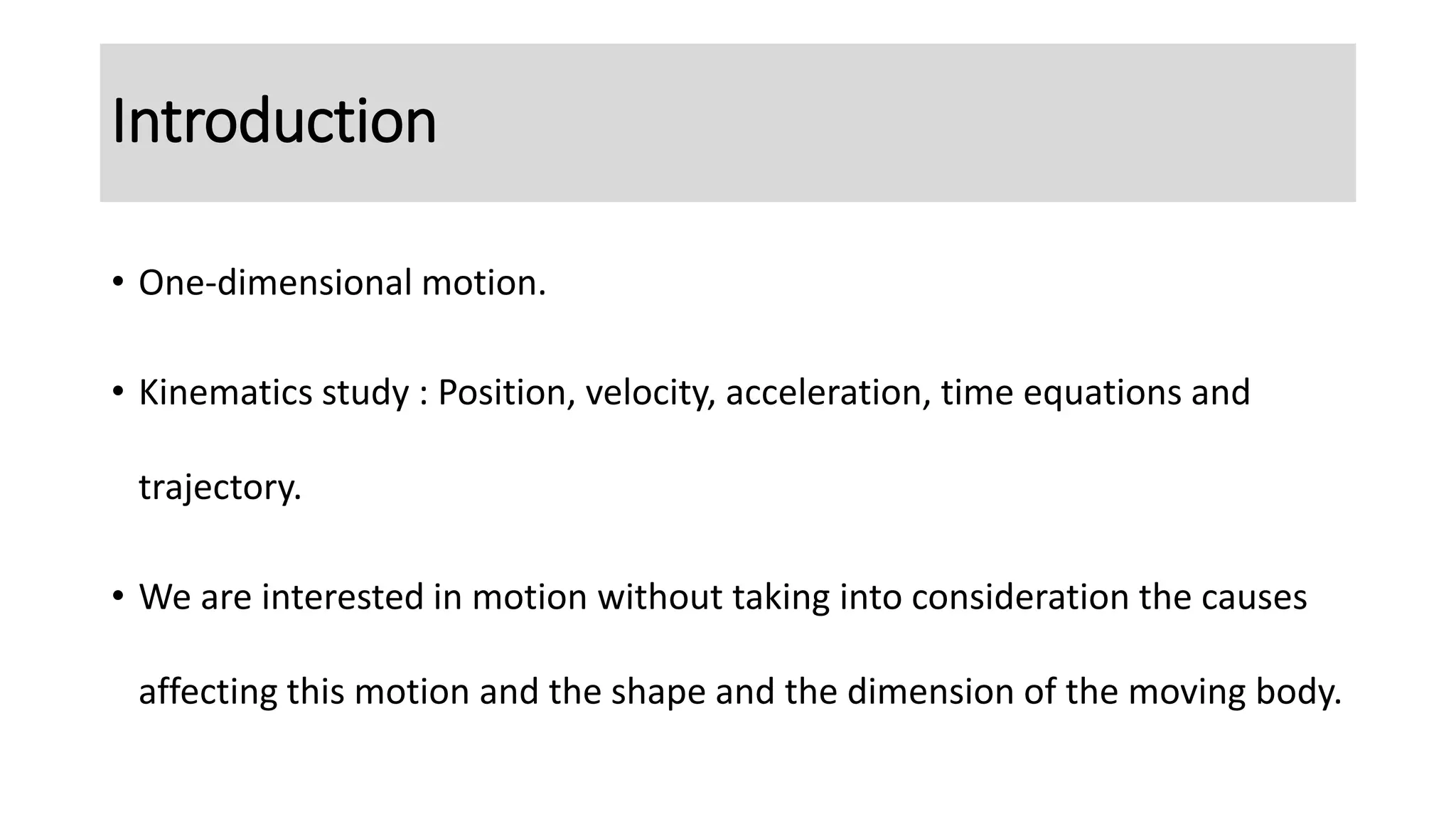 Kinematic Study in One Dimension (Rectilinear Motion) | PPT