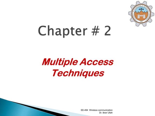 Chap# 2-Multiple Access Techniques explained | PPT | Free Download