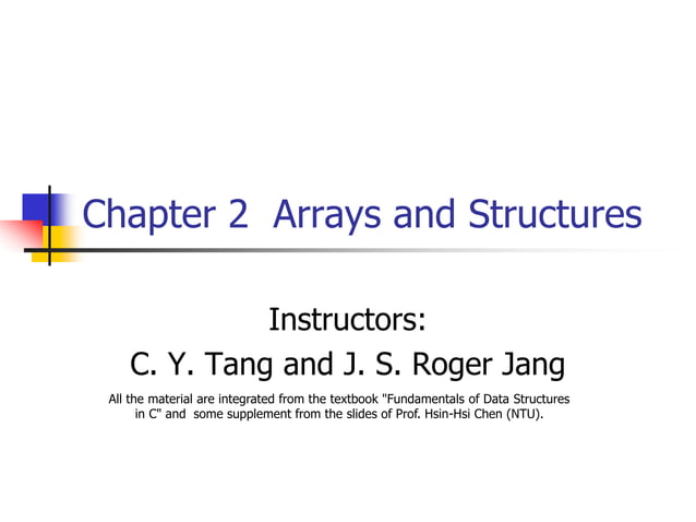 Chap 2 Arrays And Structures Ppt