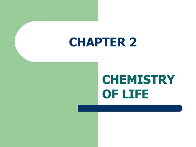 Chap 2 Chemistry Of Life | PPT | Chemistry | Science