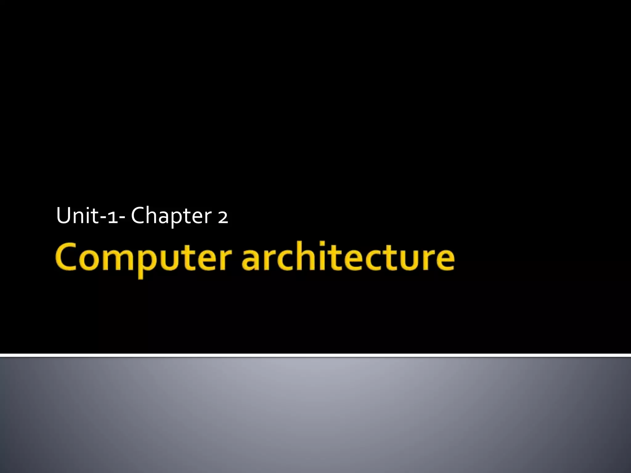 Chap2 comp architecture | PPT
