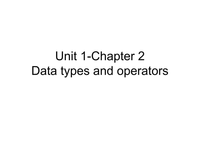 Data types and Operators | PPT