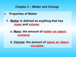 Chapter 2 - Matter and Change | PPT