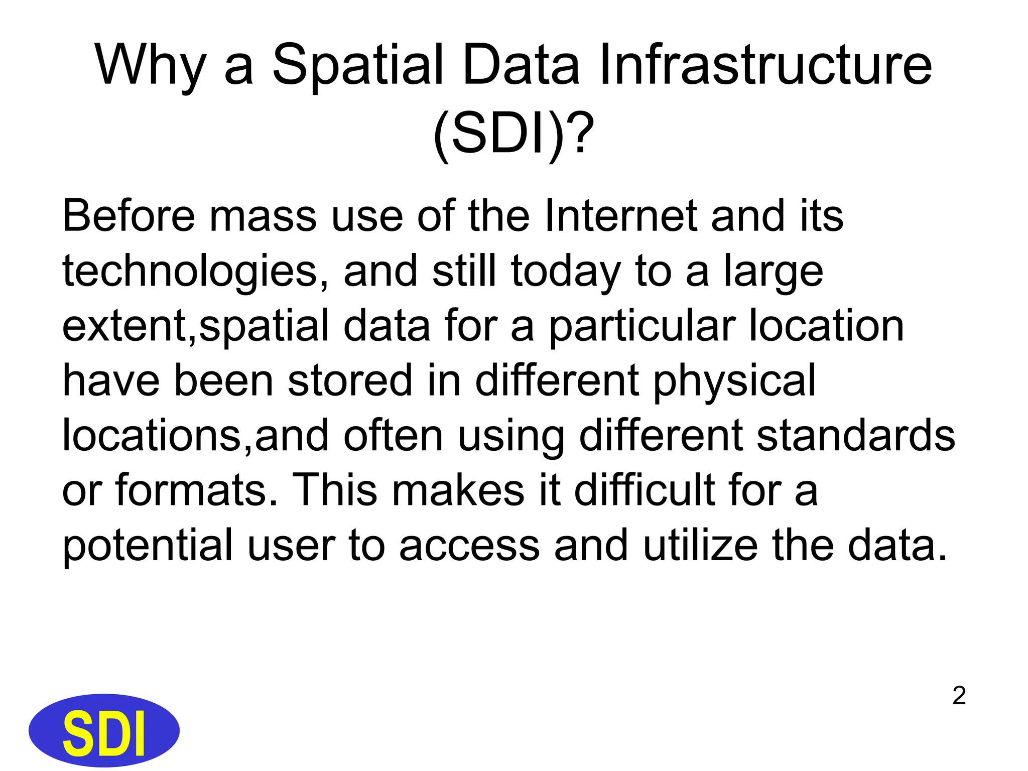 The Concepts of Spatial Data Infrastructure and components.ppt