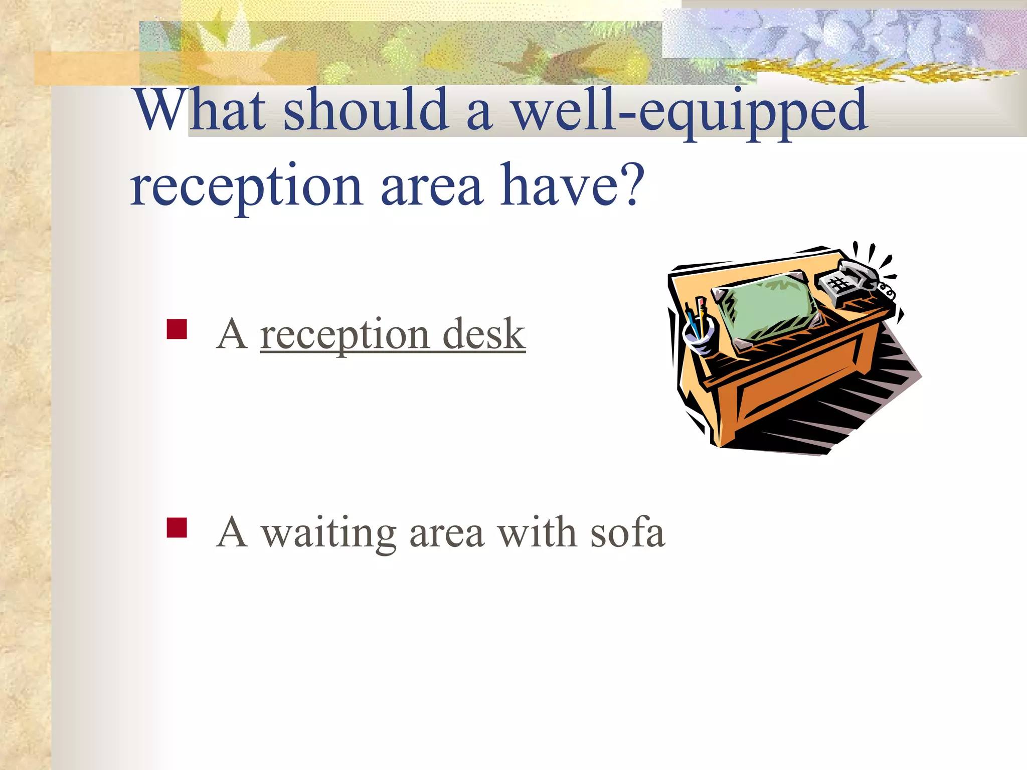 Chap 3 the receptionist | PPT