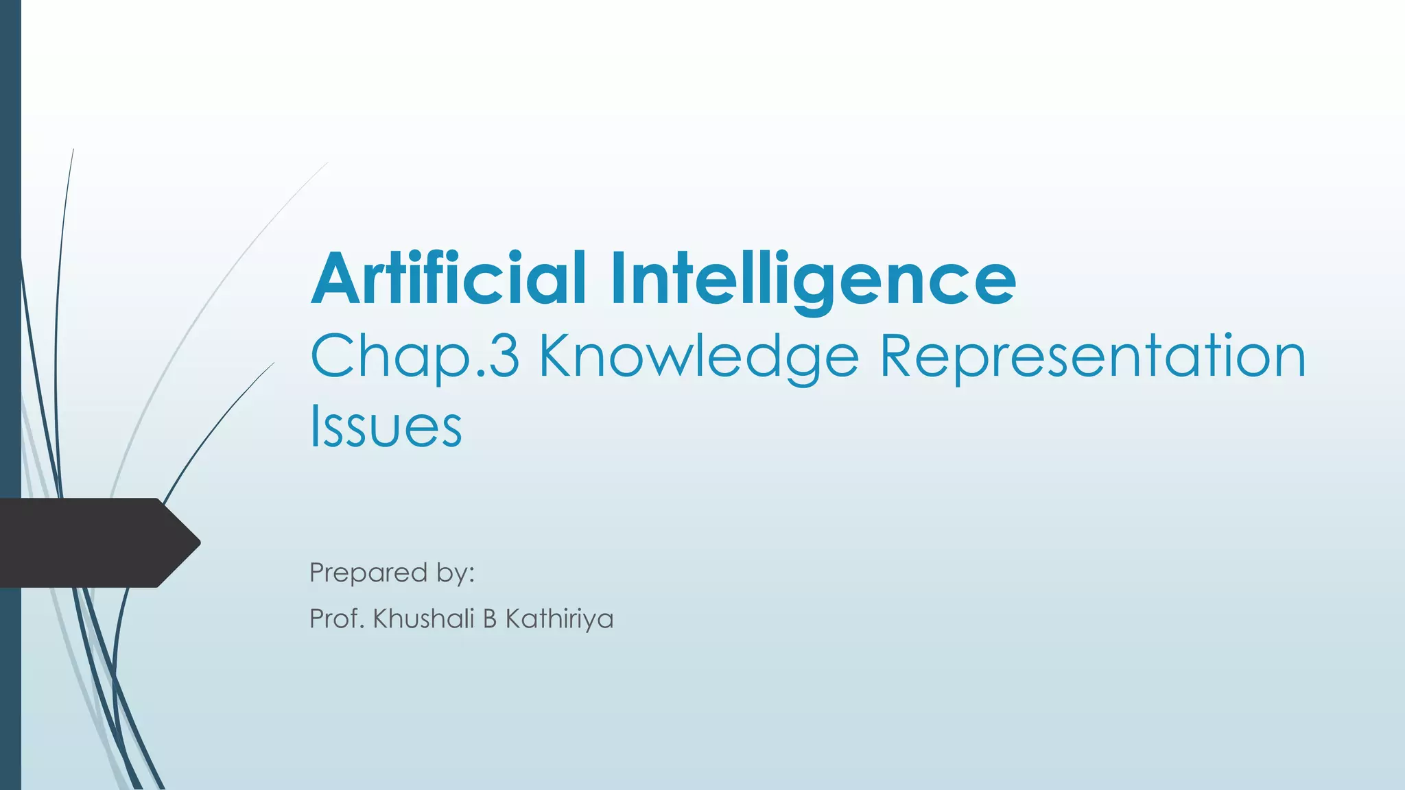 Ai 3 And 4 Knowledge Representation Issues Pdf Artificial